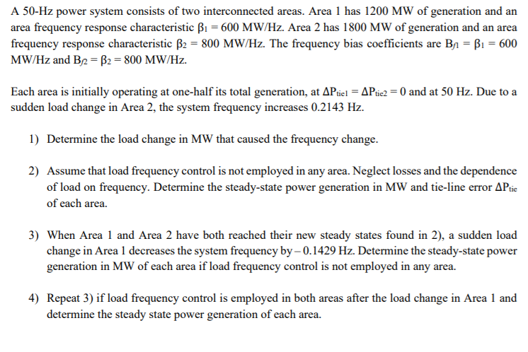 Solved A 50-Hz power system consists of two interconnected | Chegg.com