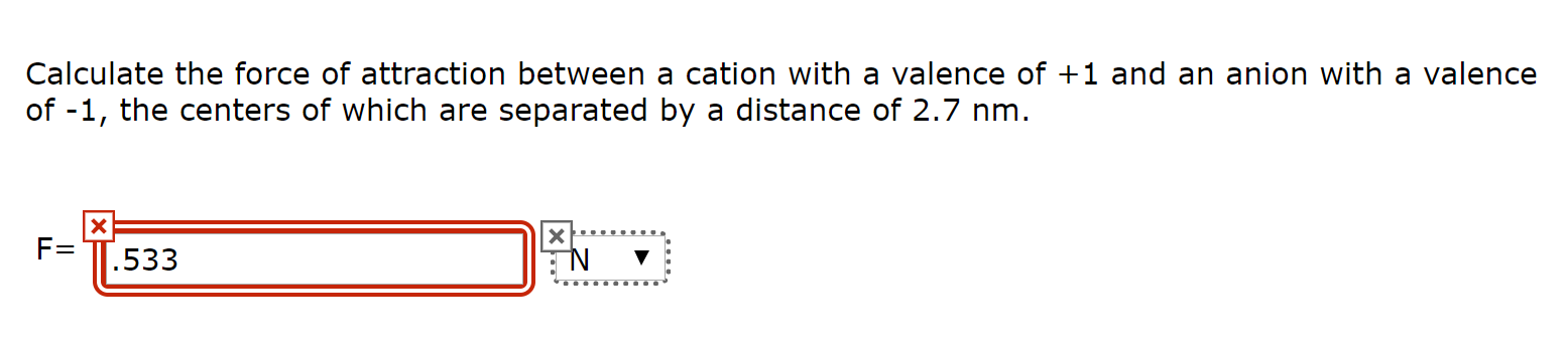 Solved Calculate The Force Of Attraction Between A Cation
