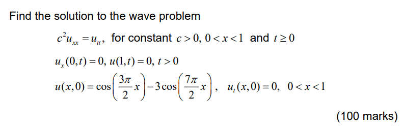 Solved Find the solution to the wave problem c2uxx=utt, for | Chegg.com