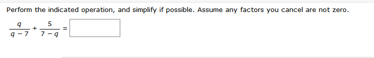 Solved Perform the indicated operation, and simplify if | Chegg.com