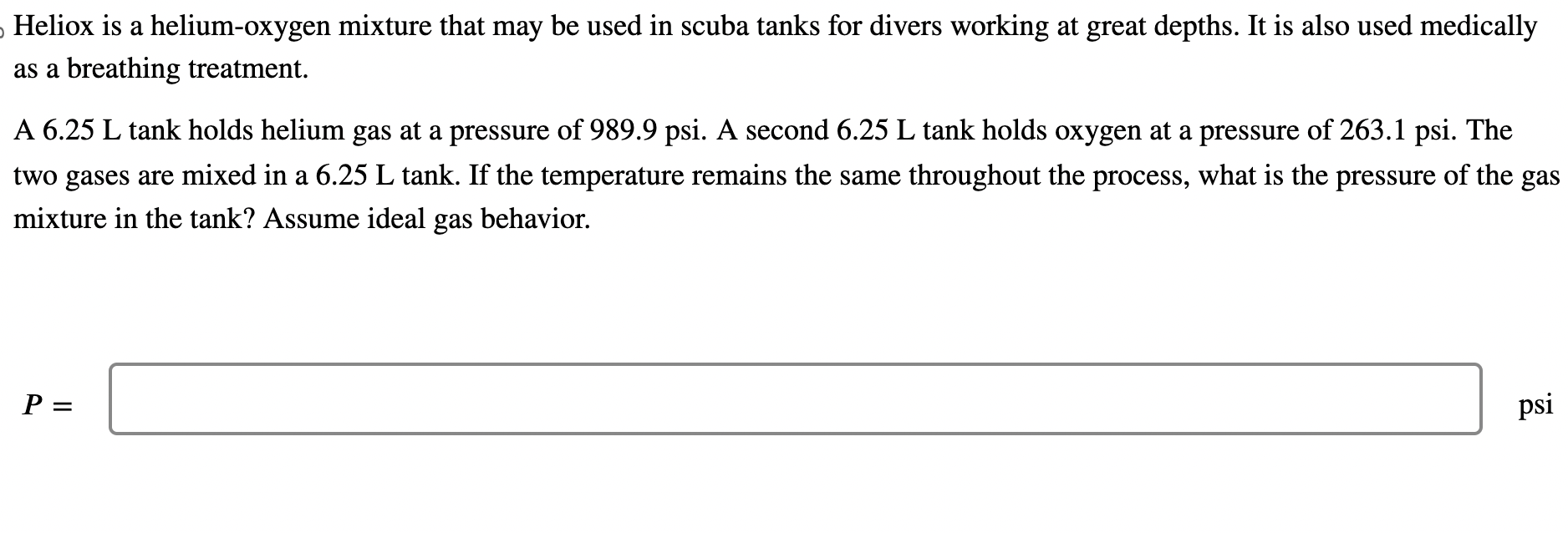 Solved Heliox is a helium-oxygen mixture that may be used in | Chegg.com