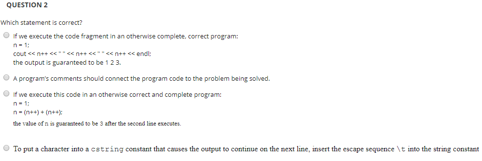 Solved Question 2 Which Statement Is Correct If We Execute