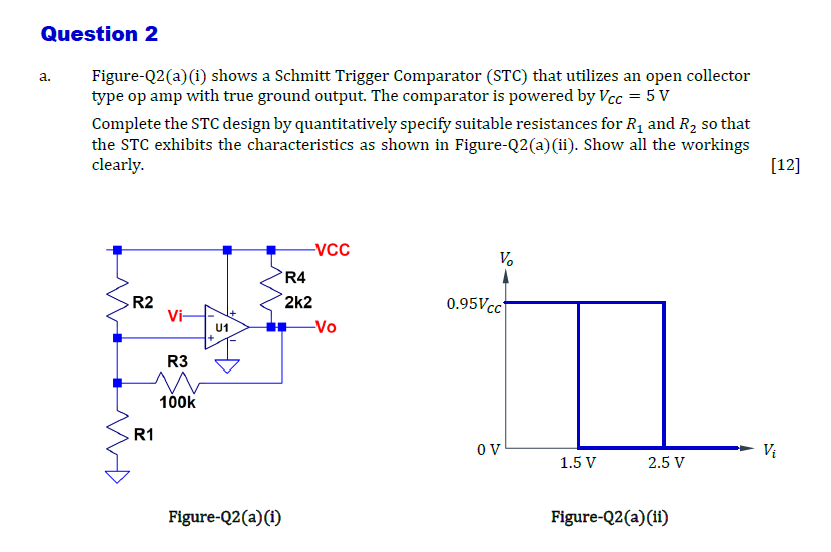 Solved Question 2 a. Figure-Q2(a)(i) shows a Schmitt Trigger | Chegg.com