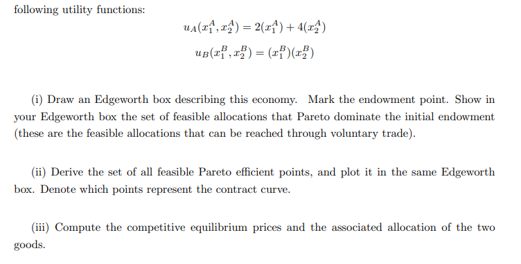 Solved following utility functions: | Chegg.com