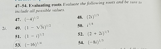 Solved 47-54. Evaluating roots Evaluate the following roots | Chegg.com