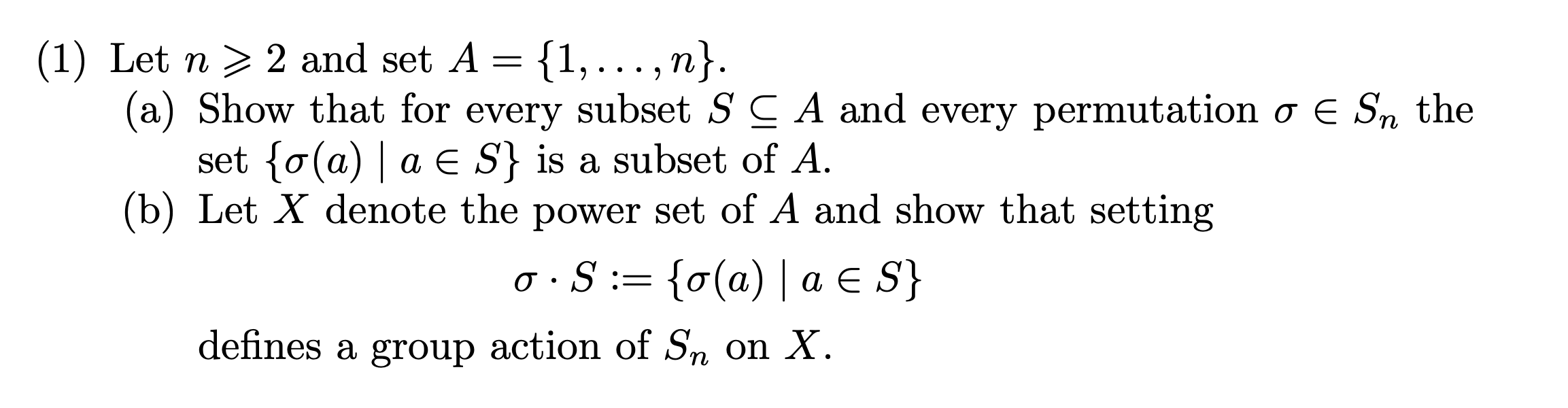 Solved 2 2 п (1) Let n > 2 and set A = {1,...,n}. (a) Show | Chegg.com