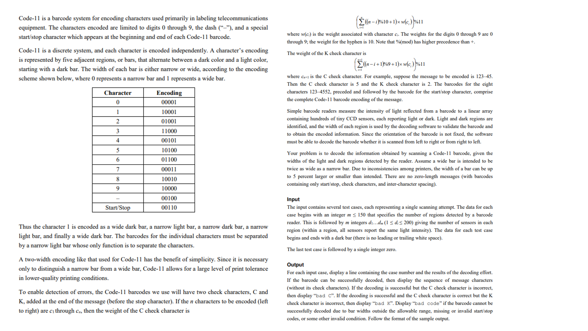 Solved Write A C Programcode 11 ﻿is A Barcode System For 