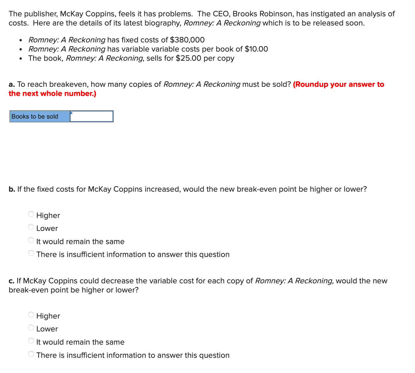Solved The publisher, McKay Coppins, feels it has problems. | Chegg.com