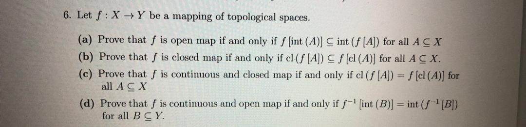 Solved 6. Let f : X →Y be a mapping of topological spaces. | Chegg.com