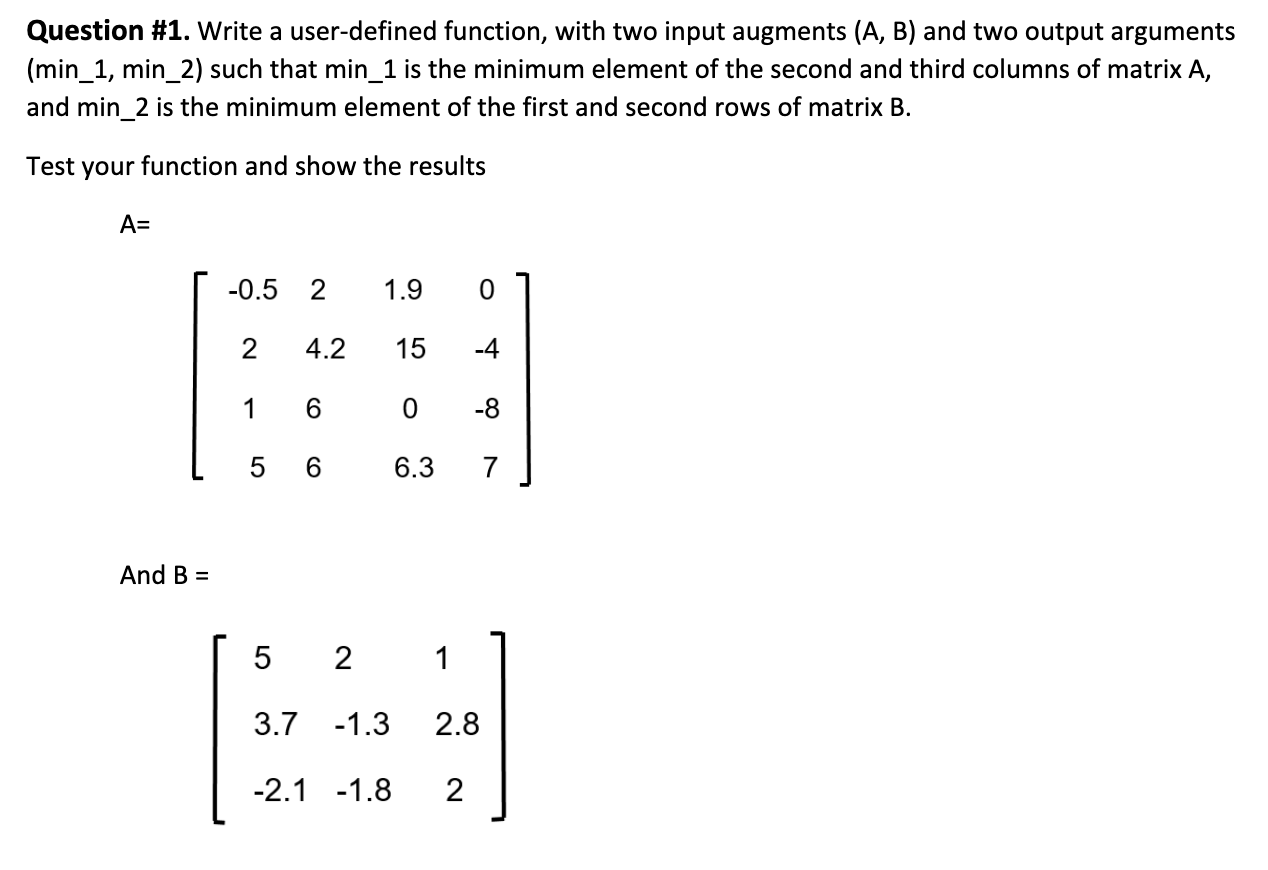 Solved Question 1 Write A User Defined Function With Two 2945