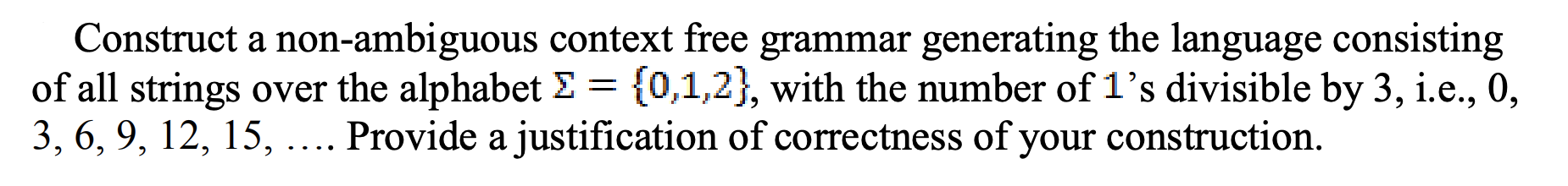 Solved Construct a non-ambiguous context free grammar | Chegg.com