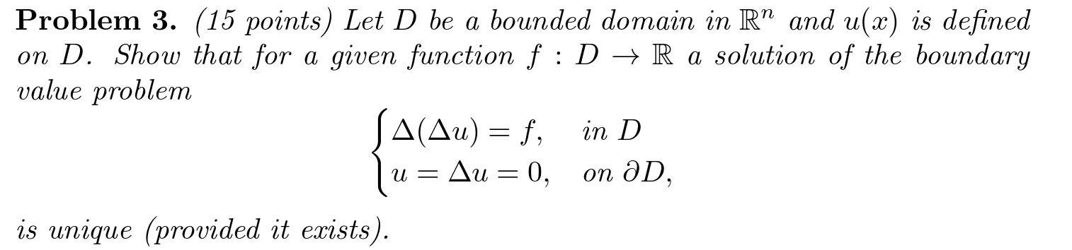 Solved Problem 3. (15 points) Let D be a bounded domain in | Chegg.com