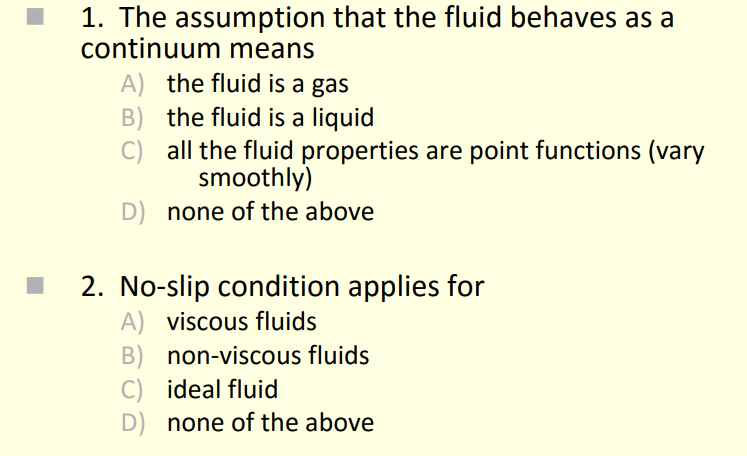 Solved Most flow problems satisfy the continuum assumption | Chegg.com