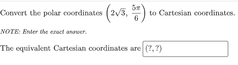 Solved Convert the polar coordinates (23,65π) to Cartesian | Chegg.com
