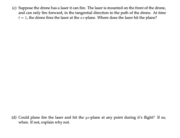 Solved The first part of the question: A drone takes off | Chegg.com