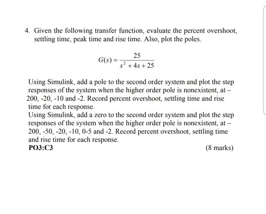 Solved 4. Given the following transfer function, evaluate | Chegg.com