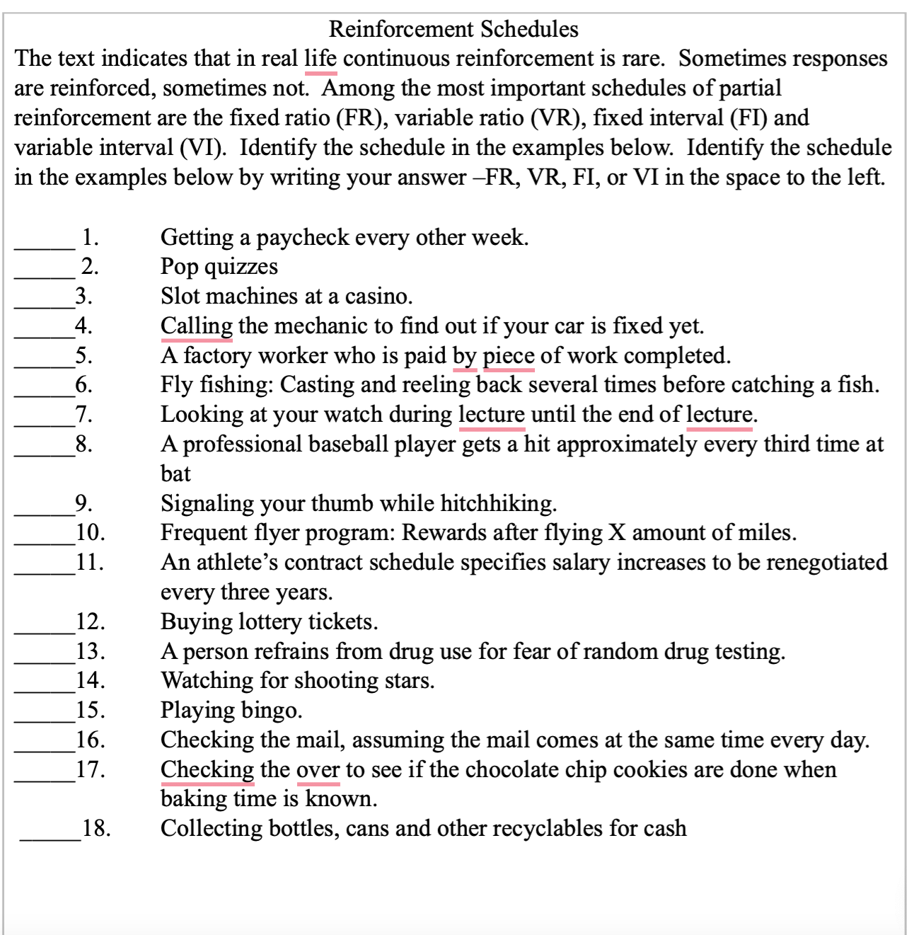 Solved Reinforcement Schedules The text indicates that in | Chegg.com