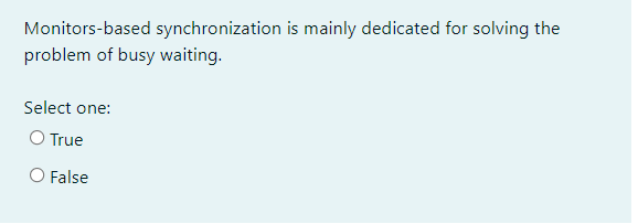 Solved Monitors-based synchronization is mainly dedicated | Chegg.com