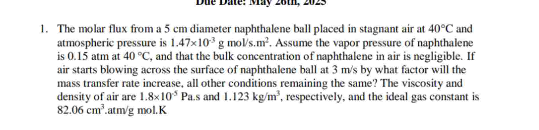 Solved The molar flux from a 5 cm ﻿diameter naphthalene ball | Chegg.com