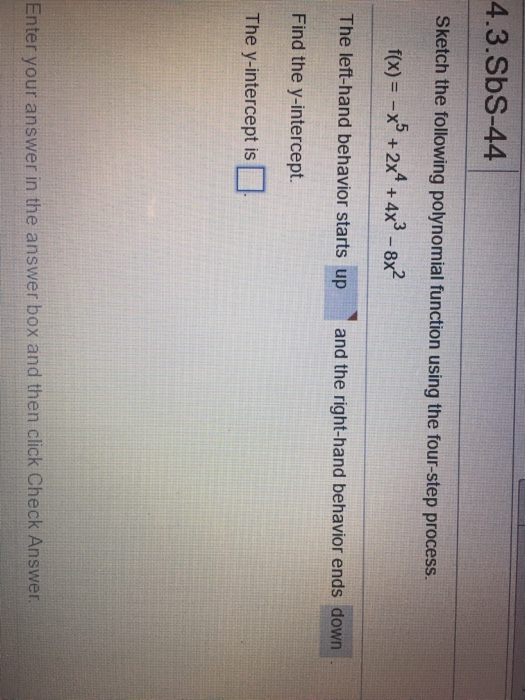 Solved Sketch the following polynomial function using the | Chegg.com