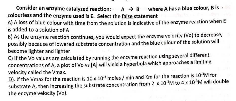 Solved Consider an enzyme catalyzed reaction: colourless and | Chegg.com