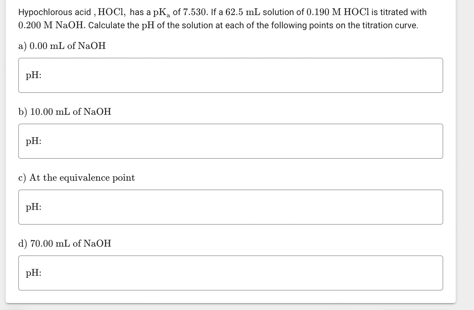 Solved Hypochlorous acid, HOCl, has a pKa of 7.530. If a | Chegg.com