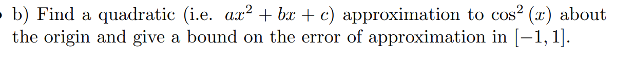 Solved find a quadratic approximation | Chegg.com