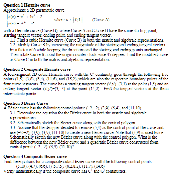 Solved Question 1 Hermite curve Approximate a 2D parametric | Chegg.com