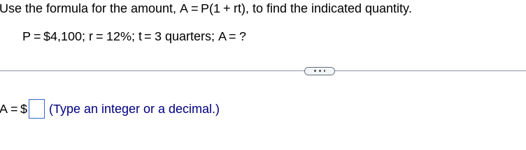 Solved Use the formula for the amount, A=P(1+rt), to find | Chegg.com