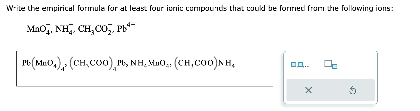 Solved Write the empirical formula for at least four ionic | Chegg.com