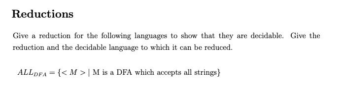 Solved Give a reduction for the following languages to show | Chegg.com