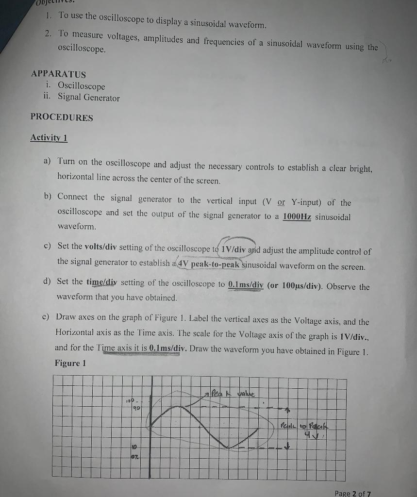 Solved 1. To use the oscilloscope to display a sinusoidal | Chegg.com Solved 1. To use the oscilloscope to display a sinusoidal | Chegg.com