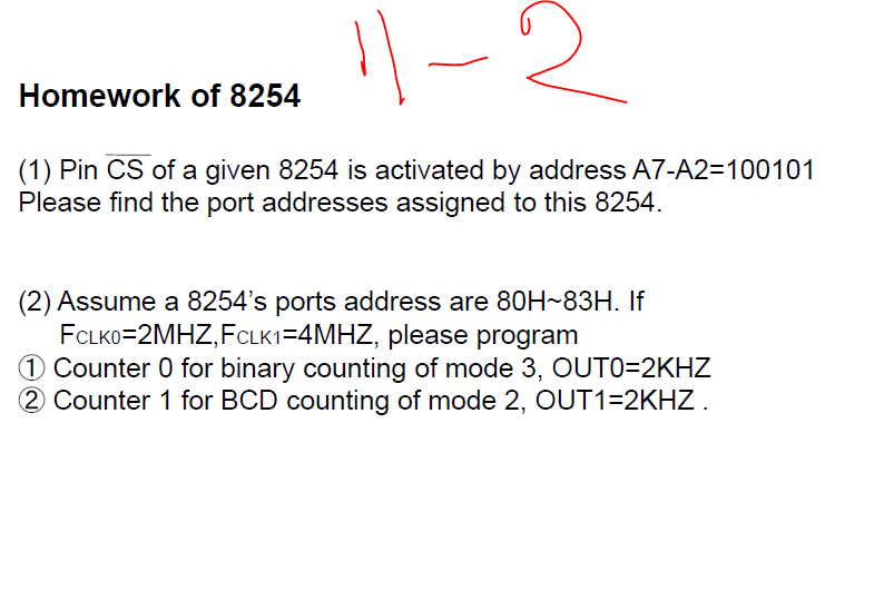 Solved Homework of 8254 (1) Pin CS of a given 8254 is | Chegg.com