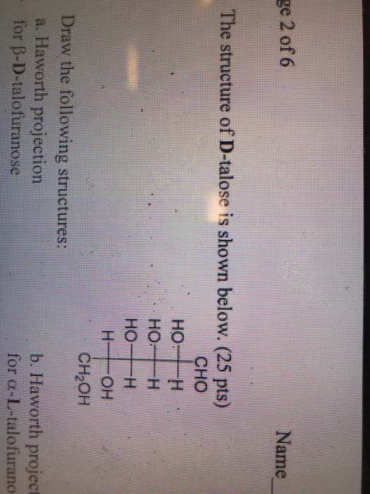 Solved ge 2 of 6 Name The structure of D-talose is shown | Chegg.com