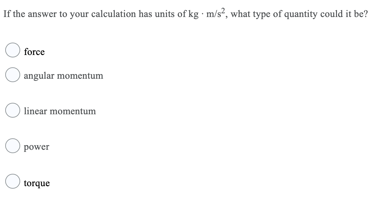 Solved If the answer to your calculation has units of kg · | Chegg.com
