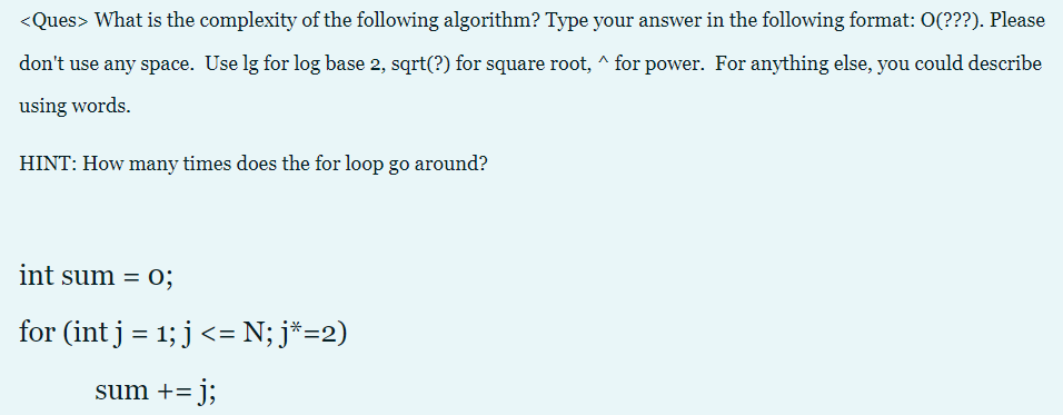 Solved What is the complexity of the following | Chegg.com