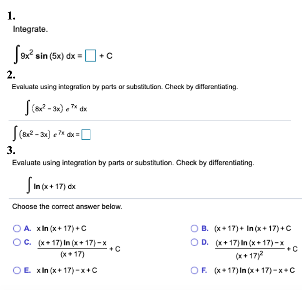 Solved 1. Integrate. ſex ? sin (5x) dx = + C 2. Evaluate | Chegg.com