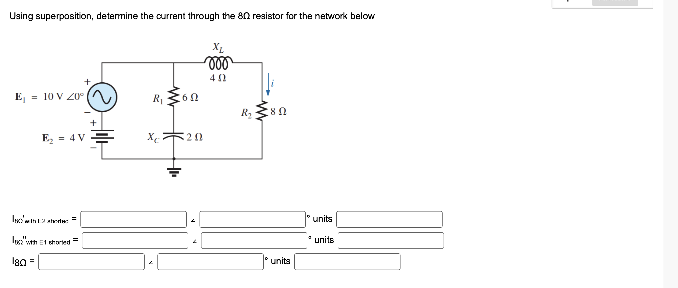 Solved Using Superposition Determine The Current Through