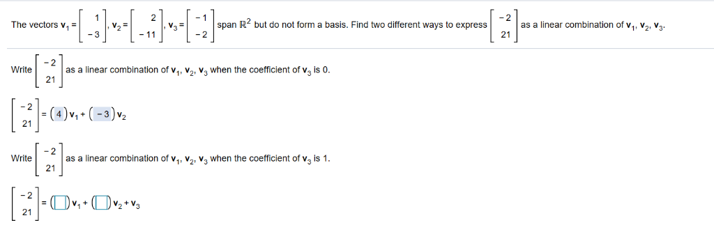 Solved The vectors v span R but do not form a basis. Find | Chegg.com