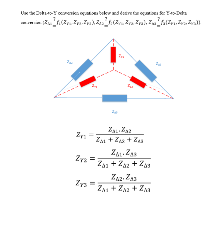 Solved Use the Delta-to-Y conversion equations below and | Chegg.com