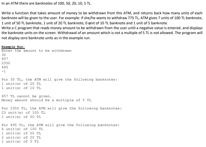 Solved In an ATM there are banknotes of 100,50,20,10,5TL. | Chegg.com