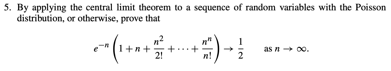 Solved 5. By applying the central limit theorem to a | Chegg.com