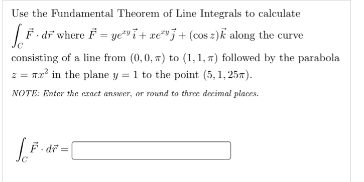 Solved Use the Fundamental Theorem of Line Integrals to | Chegg.com