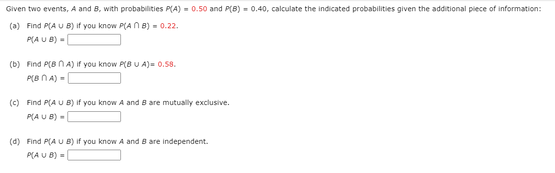 Solved Given two events, A and B, with probabilities P(A) = | Chegg.com