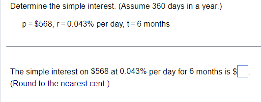 Solved Determine the simple interest. (Assume 360 days in a | Chegg.com