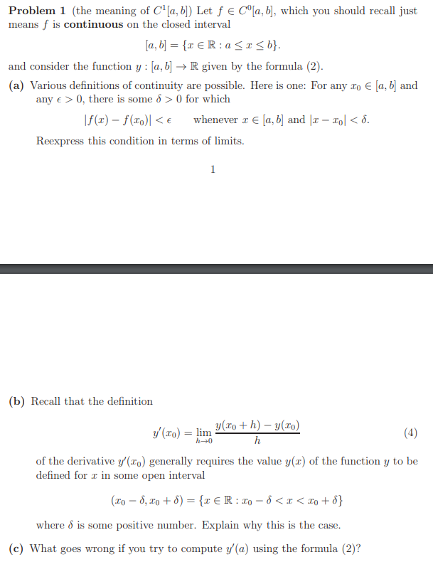 Solved Problem 1 (the meaning of C1[a,b] ) Let f∈C0[a,b], | Chegg.com