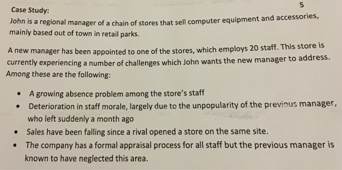 Solved 5 Case Study: John is a region mainly based out of | Chegg.com