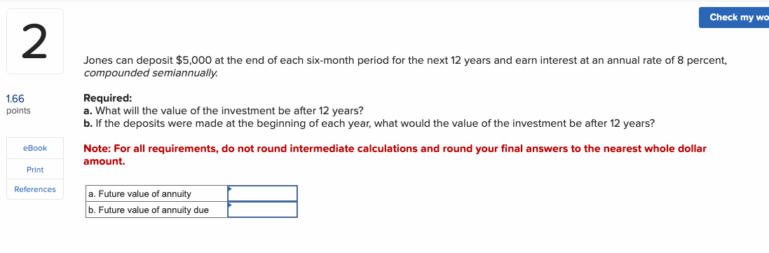 Solved Jones can deposit $5,000 at the end of each six-month | Chegg.com