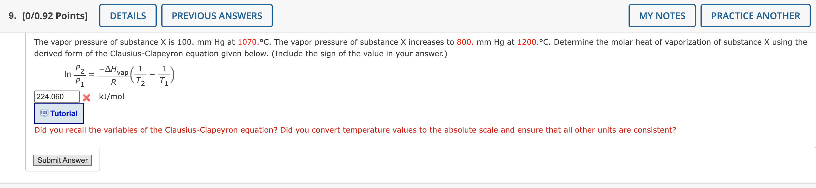 Solved lnP2P1=-ΔHvapR(1T2-1T1)Please solve for ∆Hvap using | Chegg.com