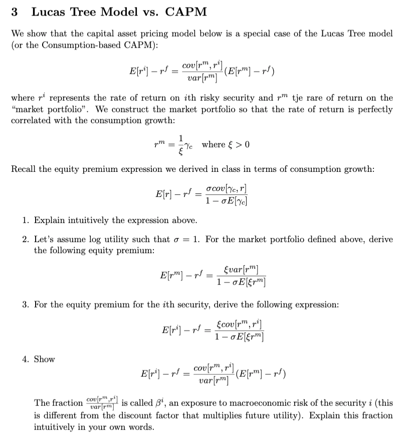 3 Lucas Tree Model vs. CAPM We show that the capital | Chegg.com